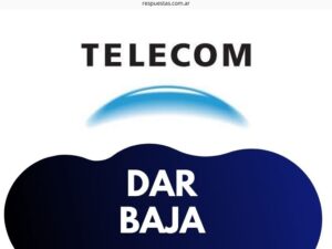 ¿Cómo Dar de Baja el Servicio de Telecom Debito Automatico?