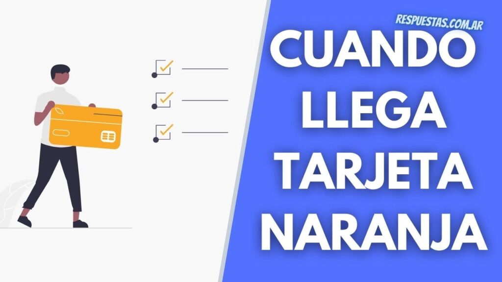 C mo Saber Cu ndo Llega Mi Tarjeta Naranja Respuestas c-mo-saber-cu-ndo-llega-mi-tarjeta-naranja-respuestas
